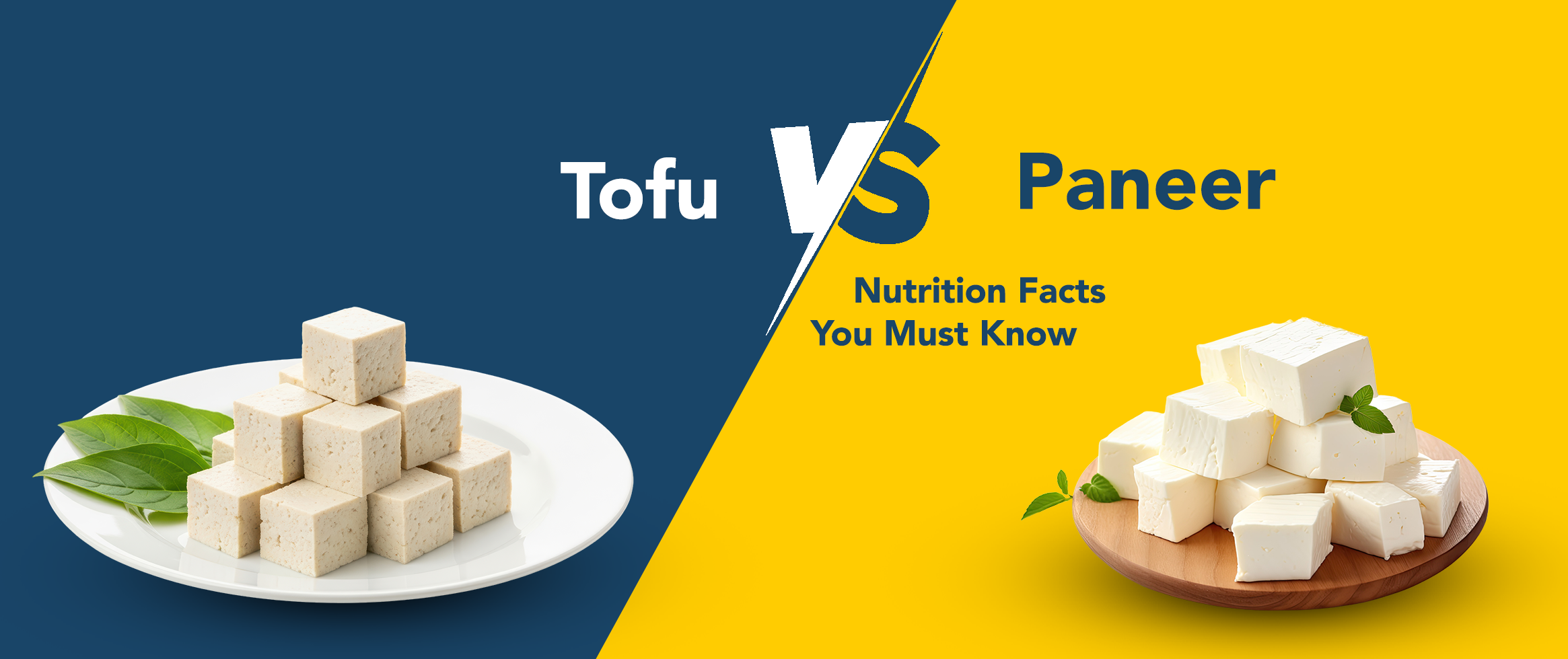 Tofu vs Paneer: Nutrition Facts You Must Know